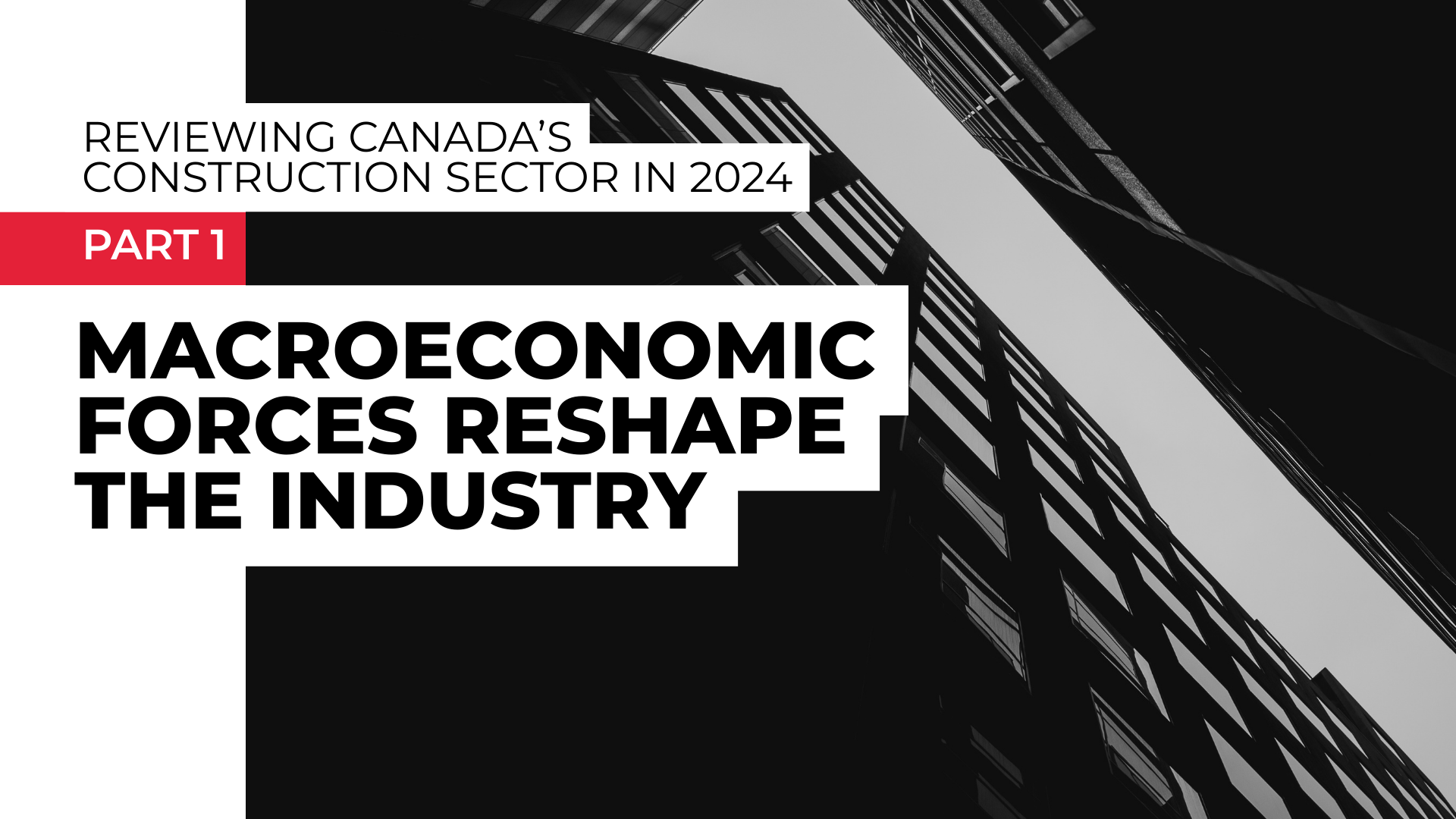 How 2024 Reshaped Canada’s Construction Sector | BuildForce Canada